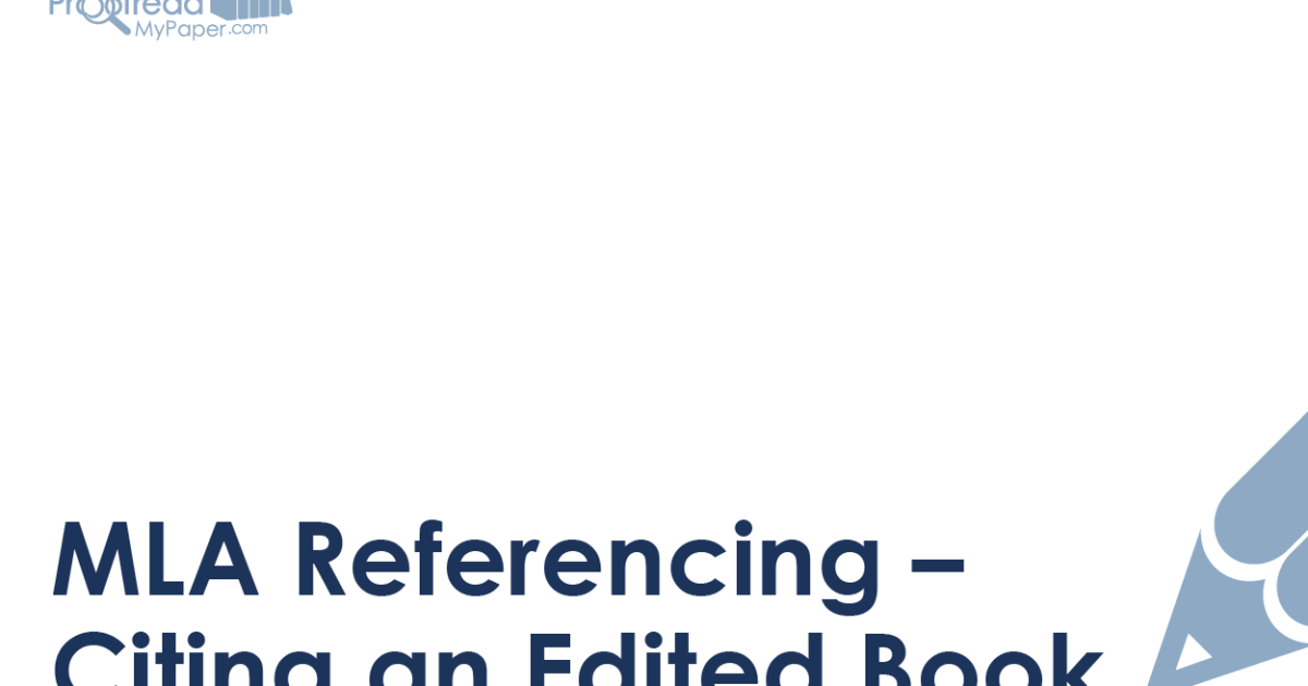 MLA Referencing – Citing an Edited Book (Proofread My Paper)