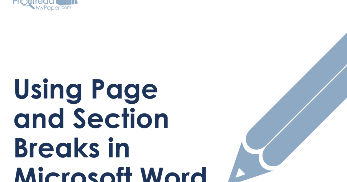 Using Page and Section Breaks in Microsoft Word
