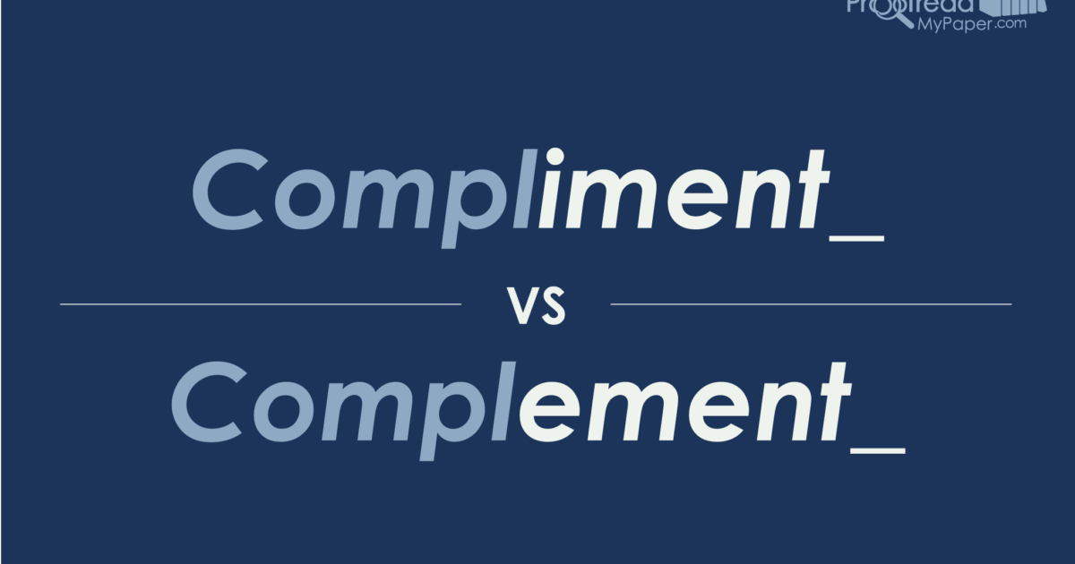 Word Choice: Compliment vs. Complement
