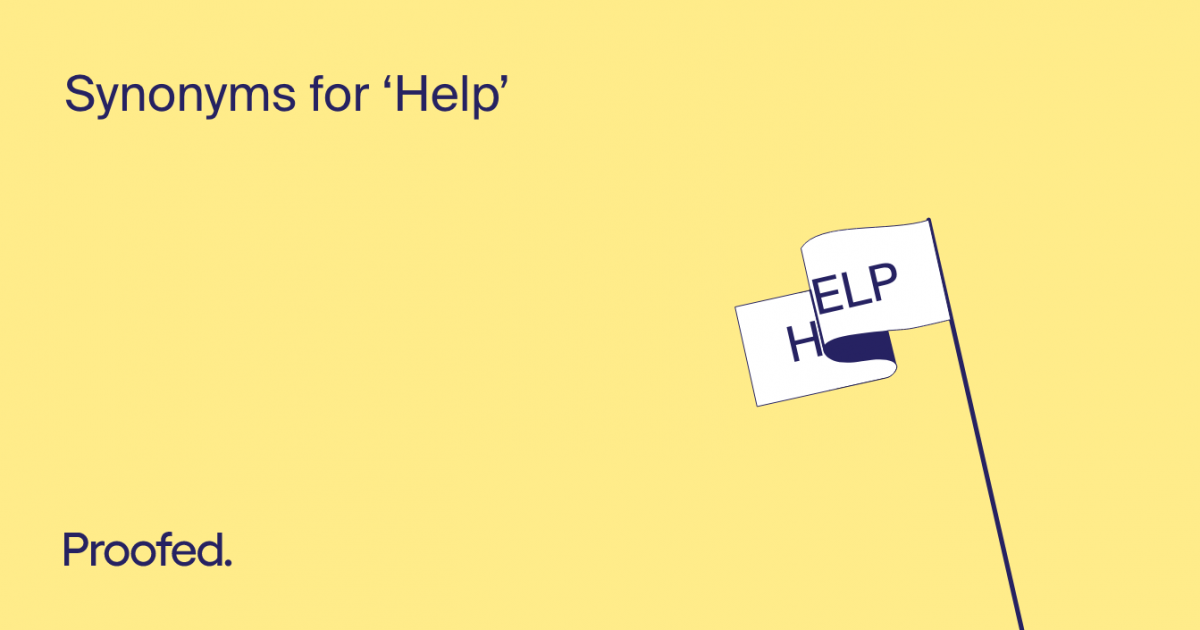 13 Synonyms For Help Proofed s Writing Tips 13 Synonyms For Help Proofed s Writing Tips