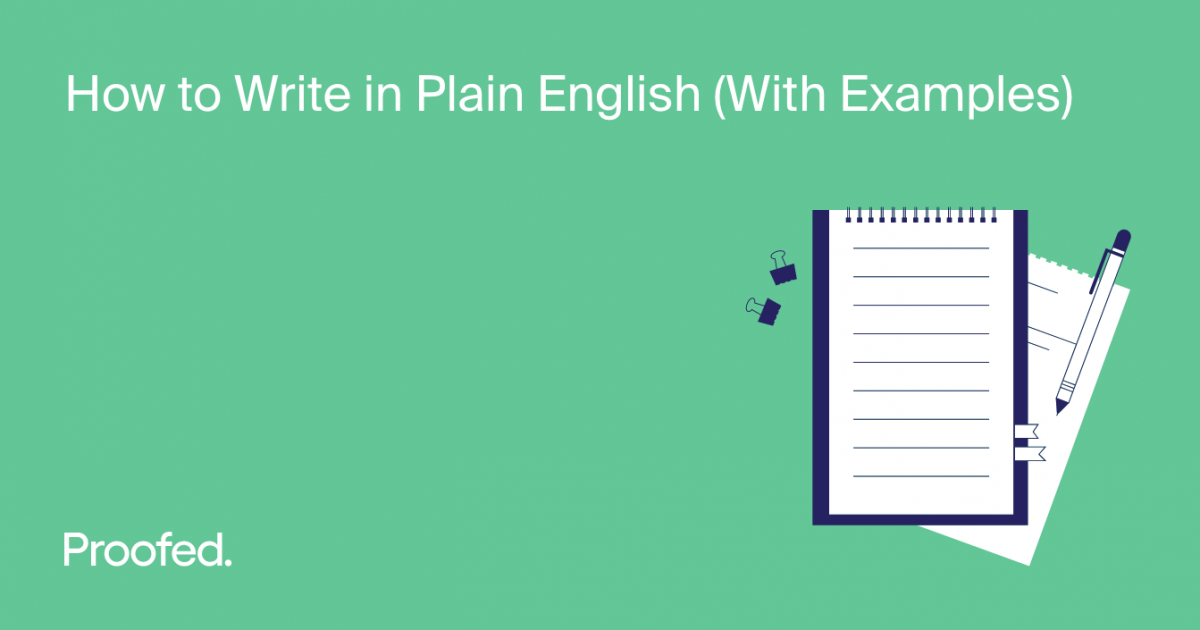 How to Write in Plain English (With Examples) | Proofed's Writing Tips