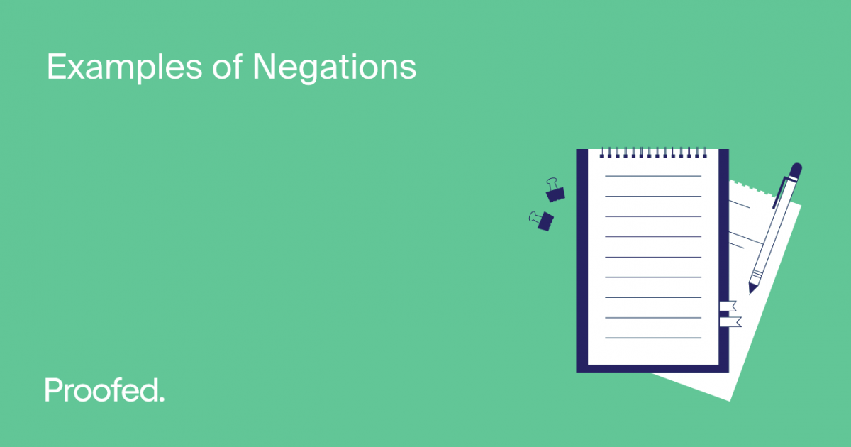 19 Examples of Negations | Proofed's Writing Tips
