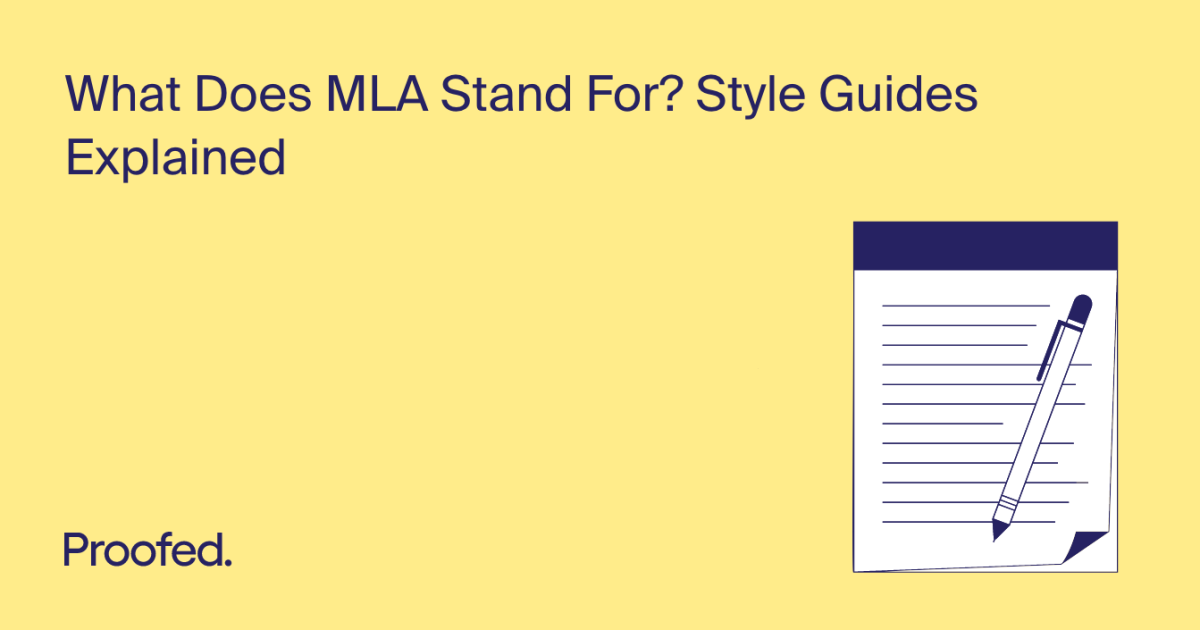 What Does MLA Stand For Style Guides Explained Proofed s Writing Tips What Does MLA Stand For Style Guides Explained Proofed s Writing Tips